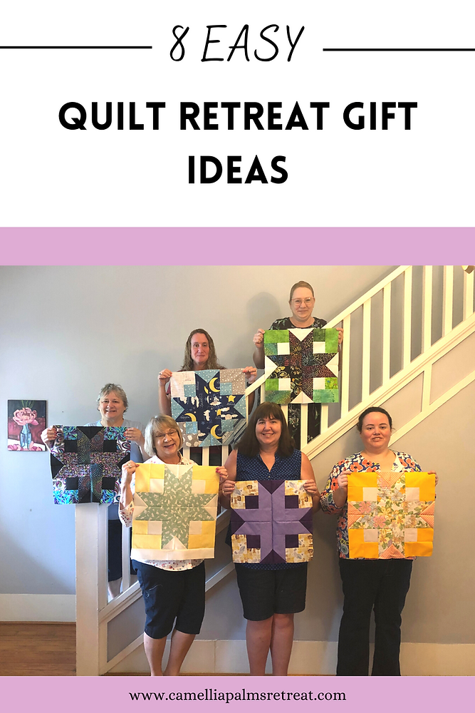 8 Easy Quilt Retreat Gift Ideas| Quilt Retreats