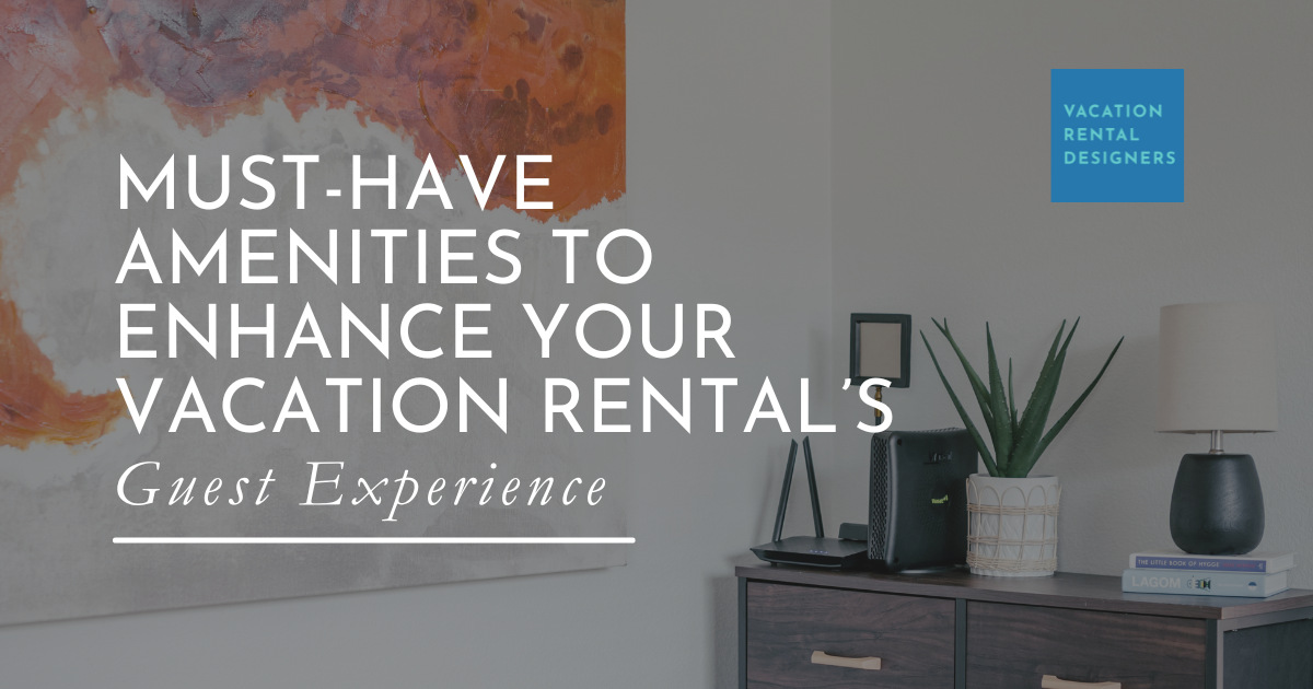 Must-Have Amenities To Enhance Your Guest Experience