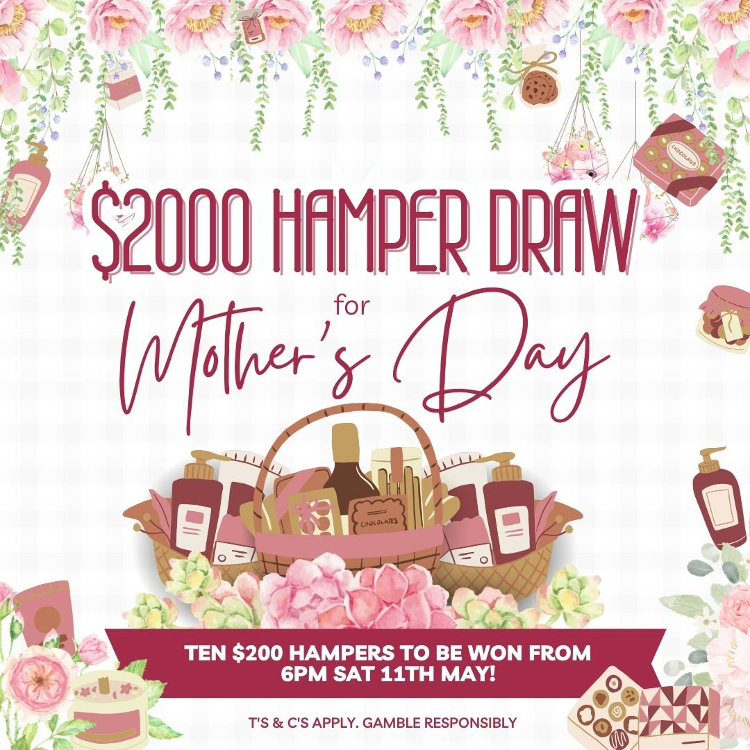 $2000 Mother's Day Hamper Draw | Club Pine Rivers