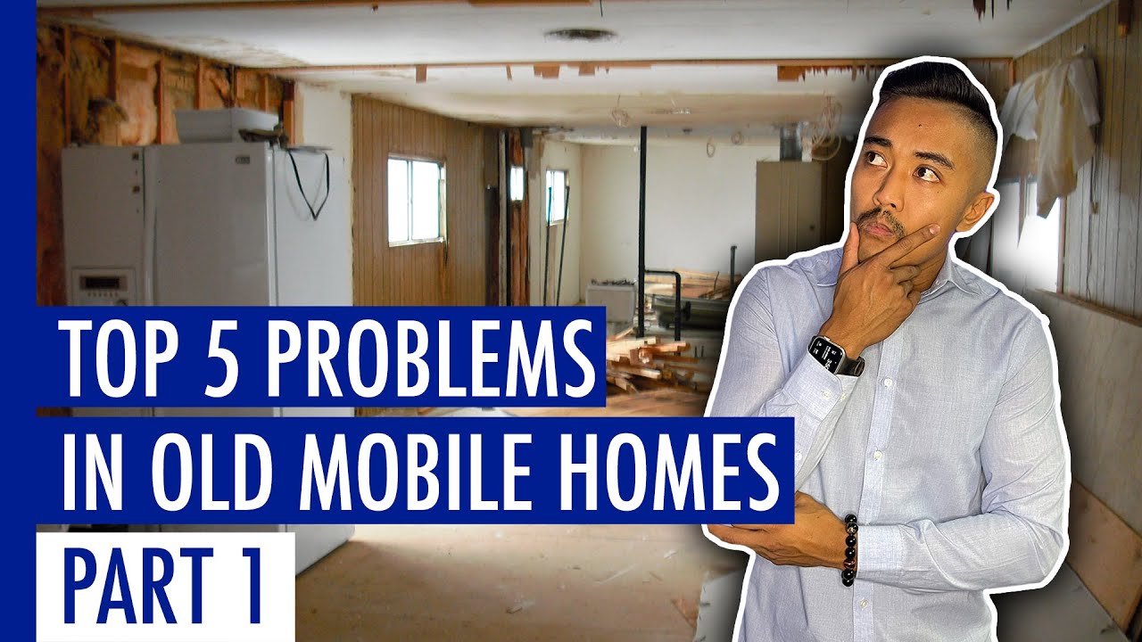 Common Issues in Older Mobile Homes