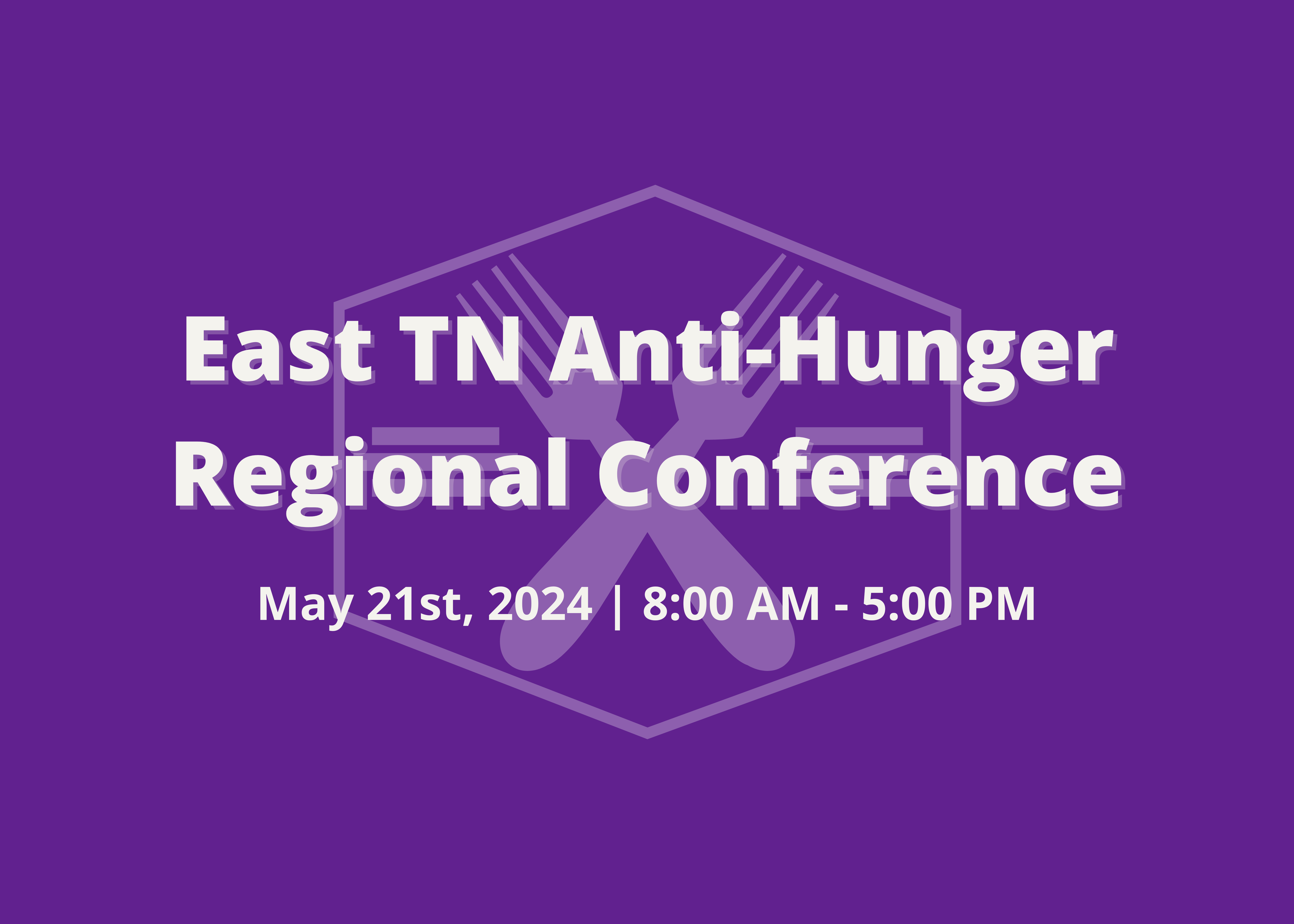 East TN Anti-Hunger Regional Conference 2024 | TN Justice Center