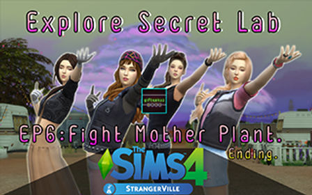 Explore Secret Lab EP6 | Fight Mother Plant. [Ending]
