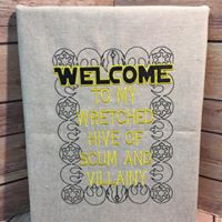 Welcome to My Wretched Hive...Wall Art - Made To Order | CQNC
