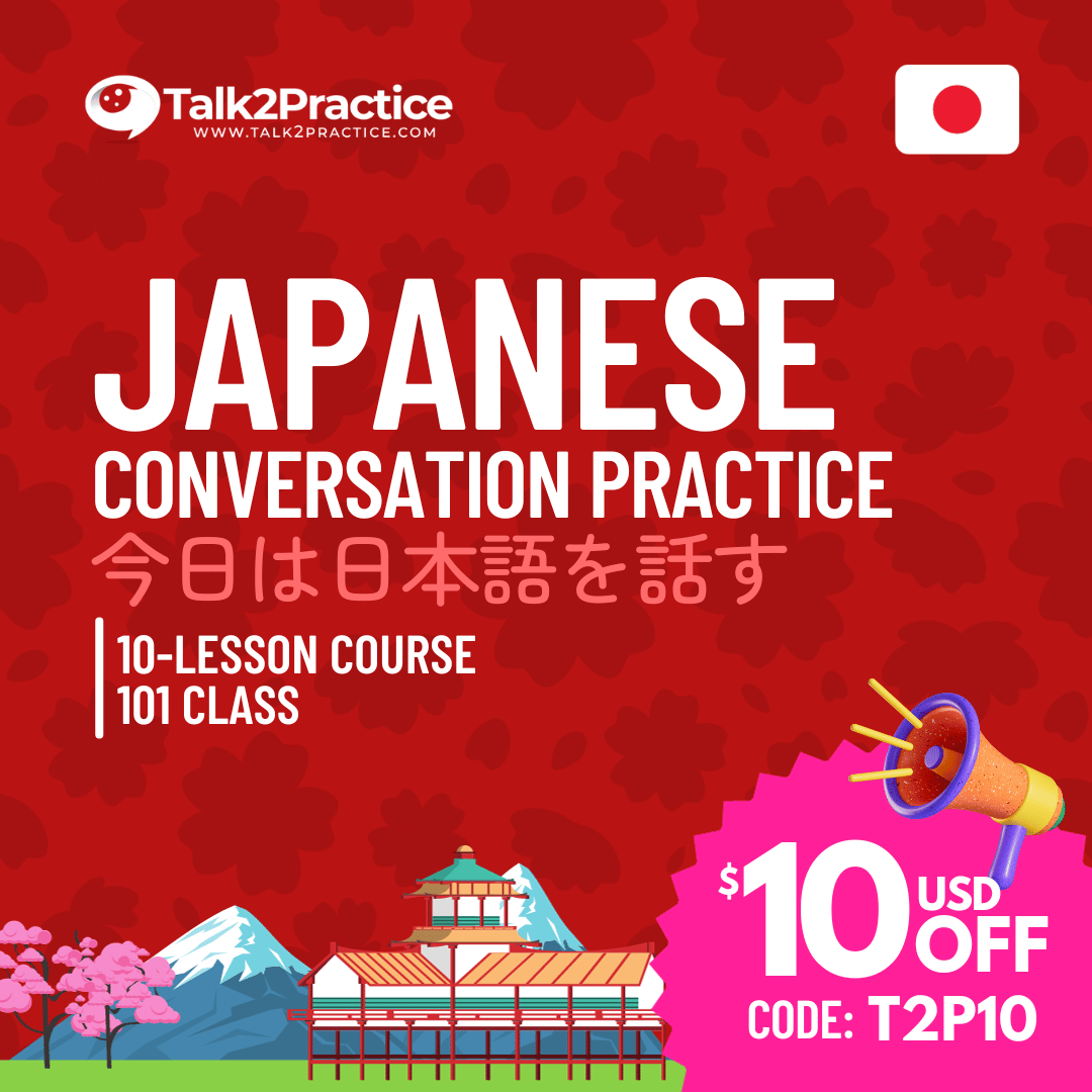 Japanese Conversation Practice | Talk2Practice.com