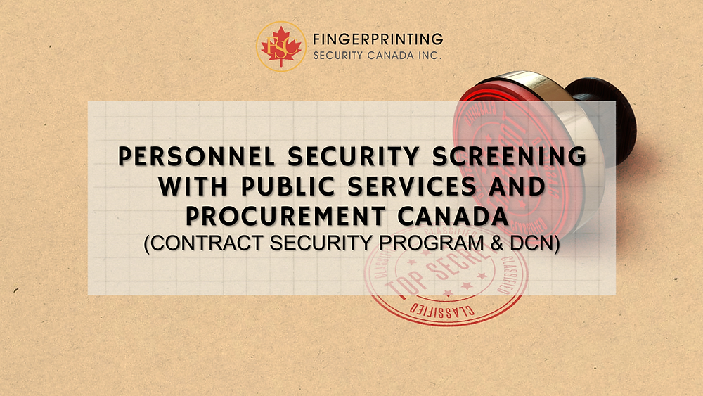 Personnel security screening with Public Services and Procurement ...
