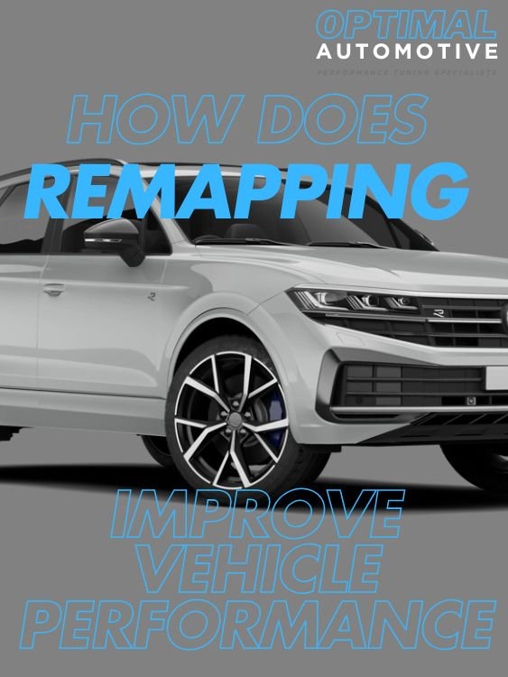 How Does Remapping Improve Vehicle Performance - an Optimal Automotive ...