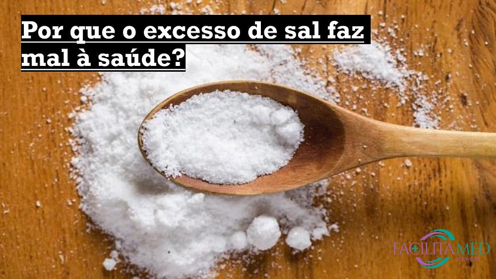 Por que o excesso de sal faz mal à saúde?