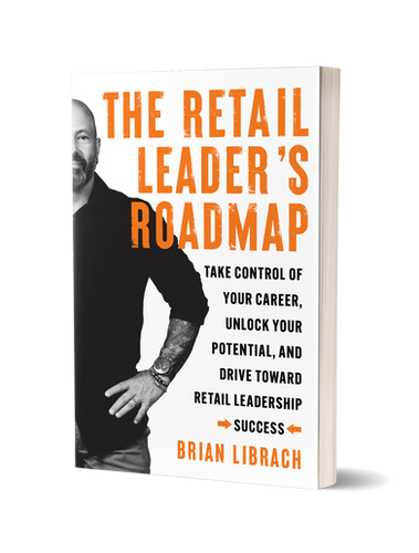 Brian Librach | The Retail Leader's Roadmap | Brilliant Media