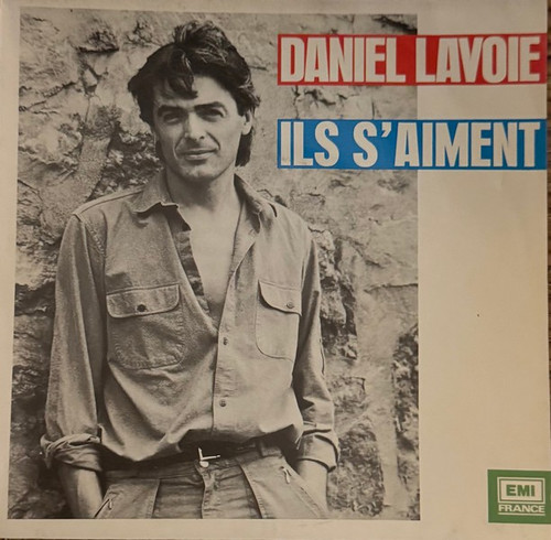 Daniel Lavoie - Ils s'aiment | Vinyles & Vintage
