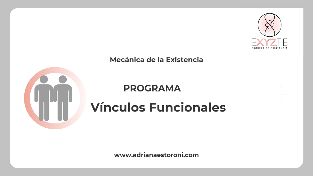 Programa "Vínculos Funcionales" | Escuela EXYZTE