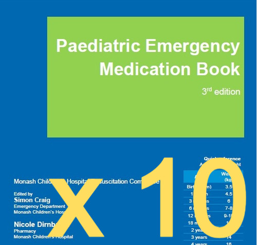10 copies of the Paediatric Emergency Medication Book | Monash Health Monas