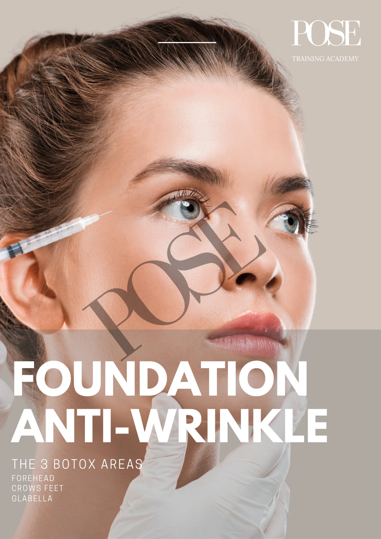 Foundation Filler and Botox Manual | Pose Aesthetics