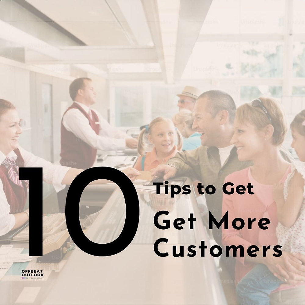 10 Tips to Get More Customers