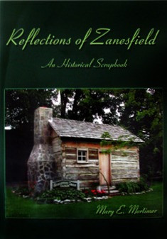 Reflections of Zanesfield by Mary E. Mortimer | Logan County History