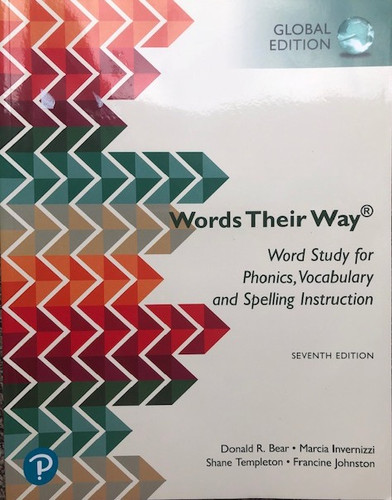 Words Their Way. Word Study for Phonics, Vocabulary and Spelling ...