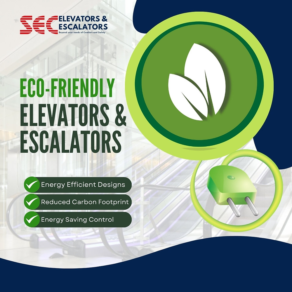 Eco Elevations: Elevate Energy Efficiency with SEC Elevators and Escalators