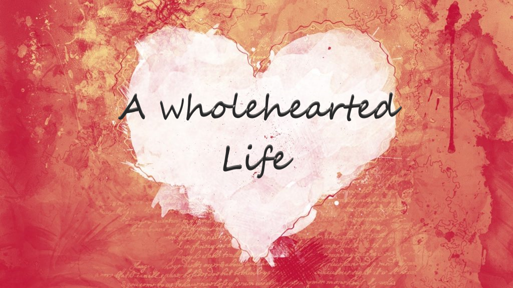 Jesus | A Whole Hearted Life