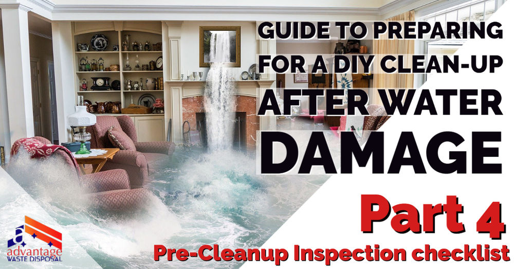 DIY Guide for Water Damage. Part 4, Pre-Cleanup Inspection checklist.