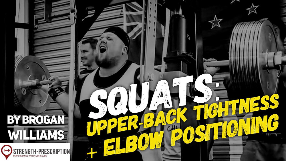 SQUATS: Upper-back Tightness + Elbow Positioning
