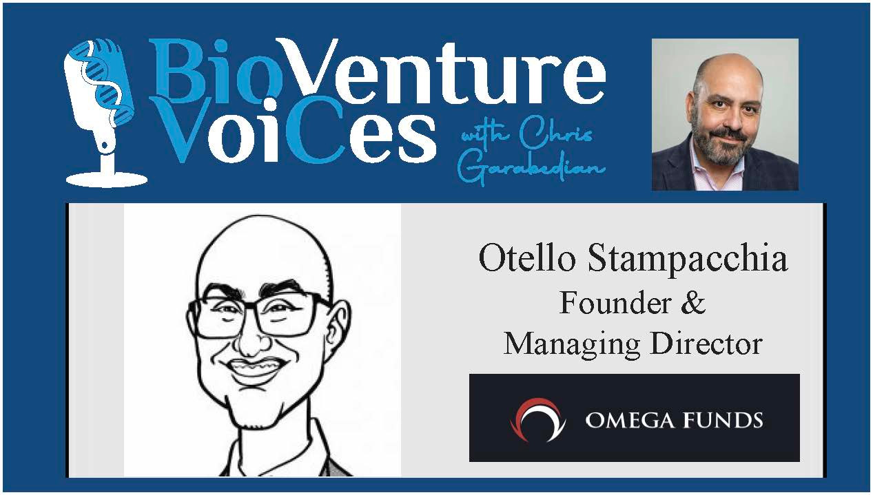 BioVenture VoiCes Episode 6: Omega Funds' Otello Stampacchia