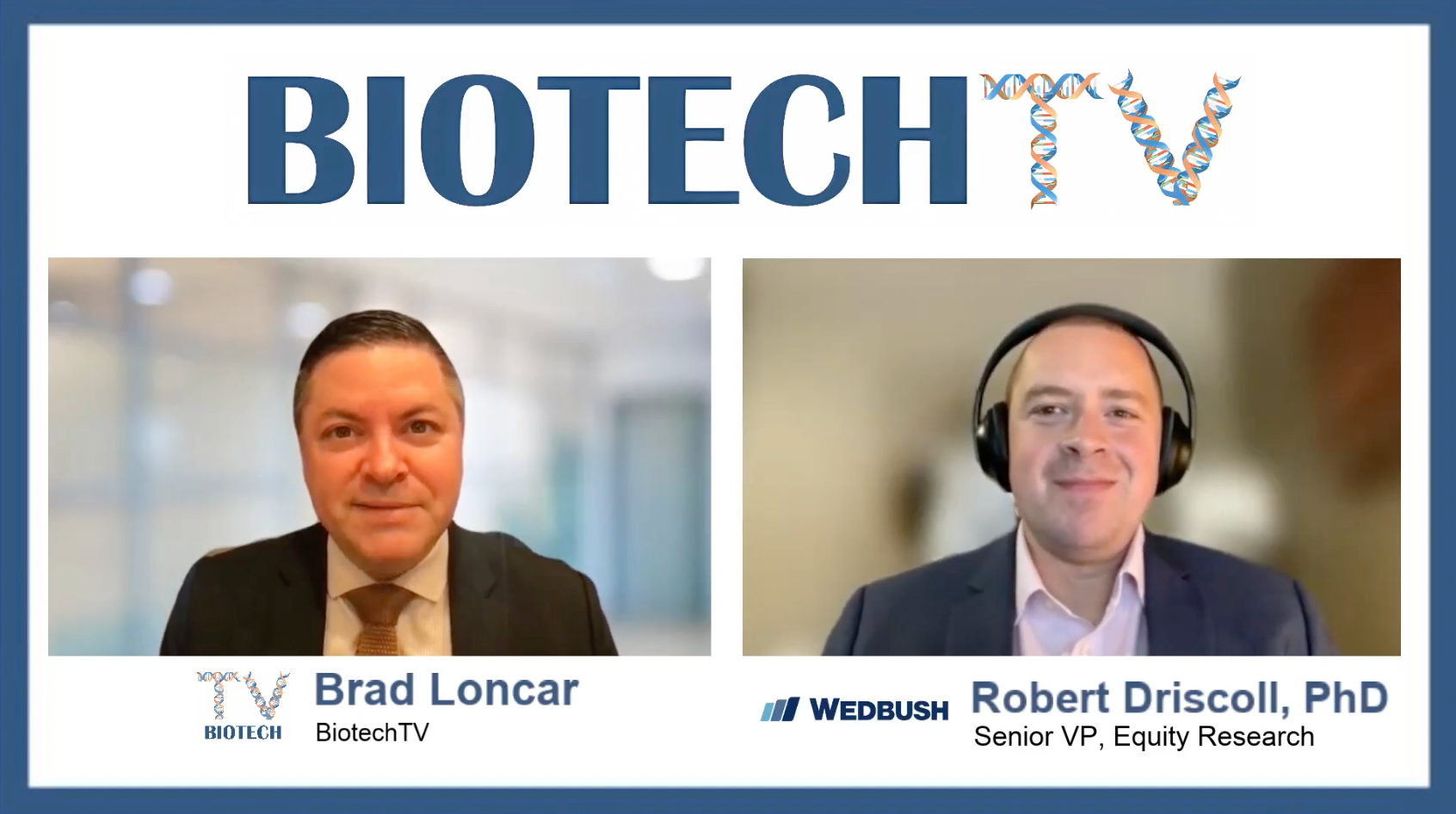 Wedbush's Robert Driscoll joins BiotechTV for Analyst Thursdays