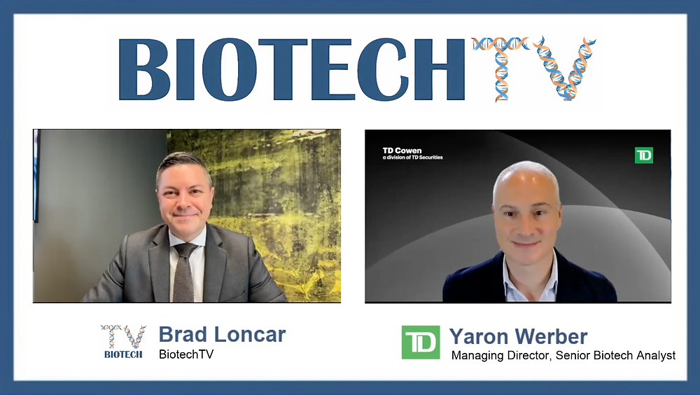 TD Cowen’s Yaron Werber joins BiotechTV for Analyst Thursdays