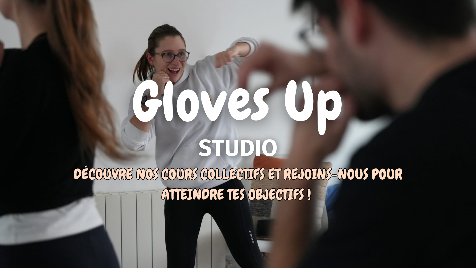 Les cours collectifs | Gloves Up Studio