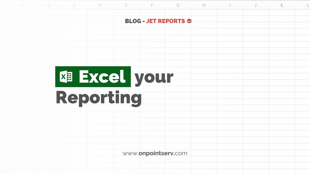 Excel your Reporting