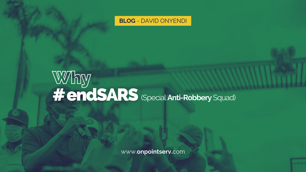 Why #endSARS?