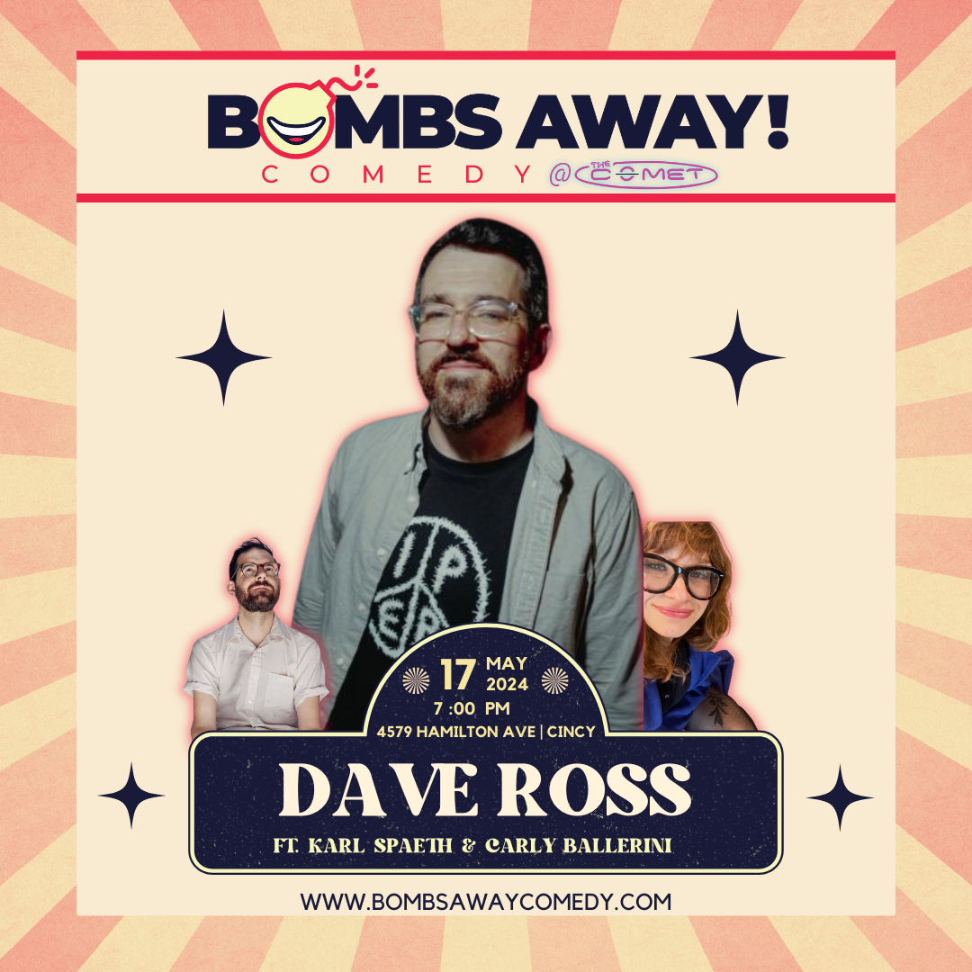Dave Ross | Bombs Away! Comedy