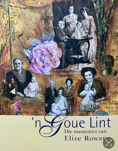 ‘n Goue Lint: Die memoires van Elize Rowan | Clowder Bookstore