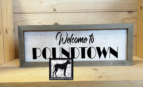 Rustic Farmhouse Sign l Welcome to Pound Town. l Size 15x5.5 l Decor l ...
