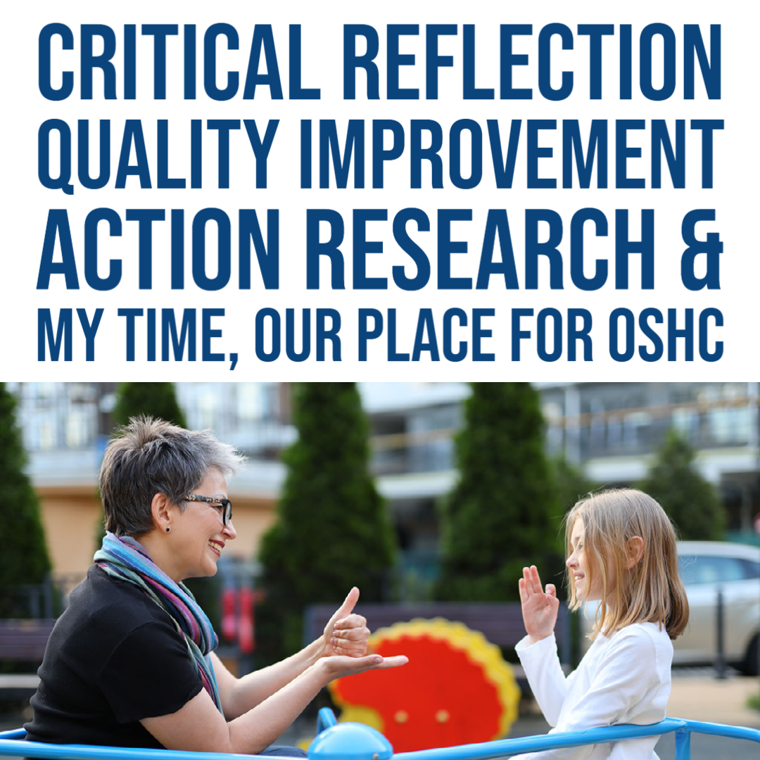 Critical Reflection; Quality Improvement; Action Research and My Time ...