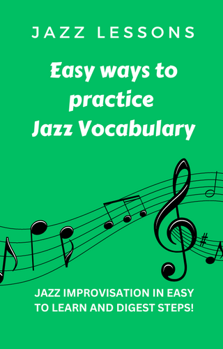 Easy ways to practice jazz vocabulary | Jazz Etudes