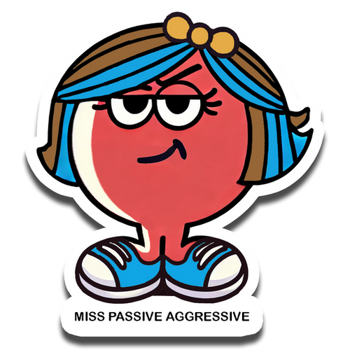 Miss Passive Aggressive | Mr Whiffy