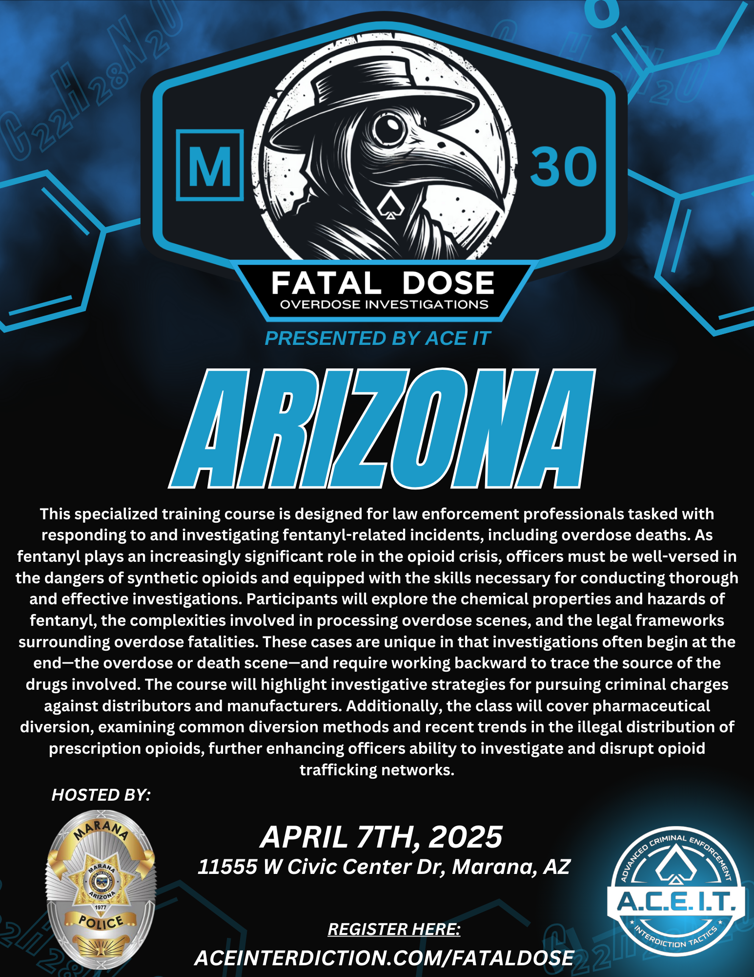 Fatal Dose - Marana, Arizona | ACE Interdiction