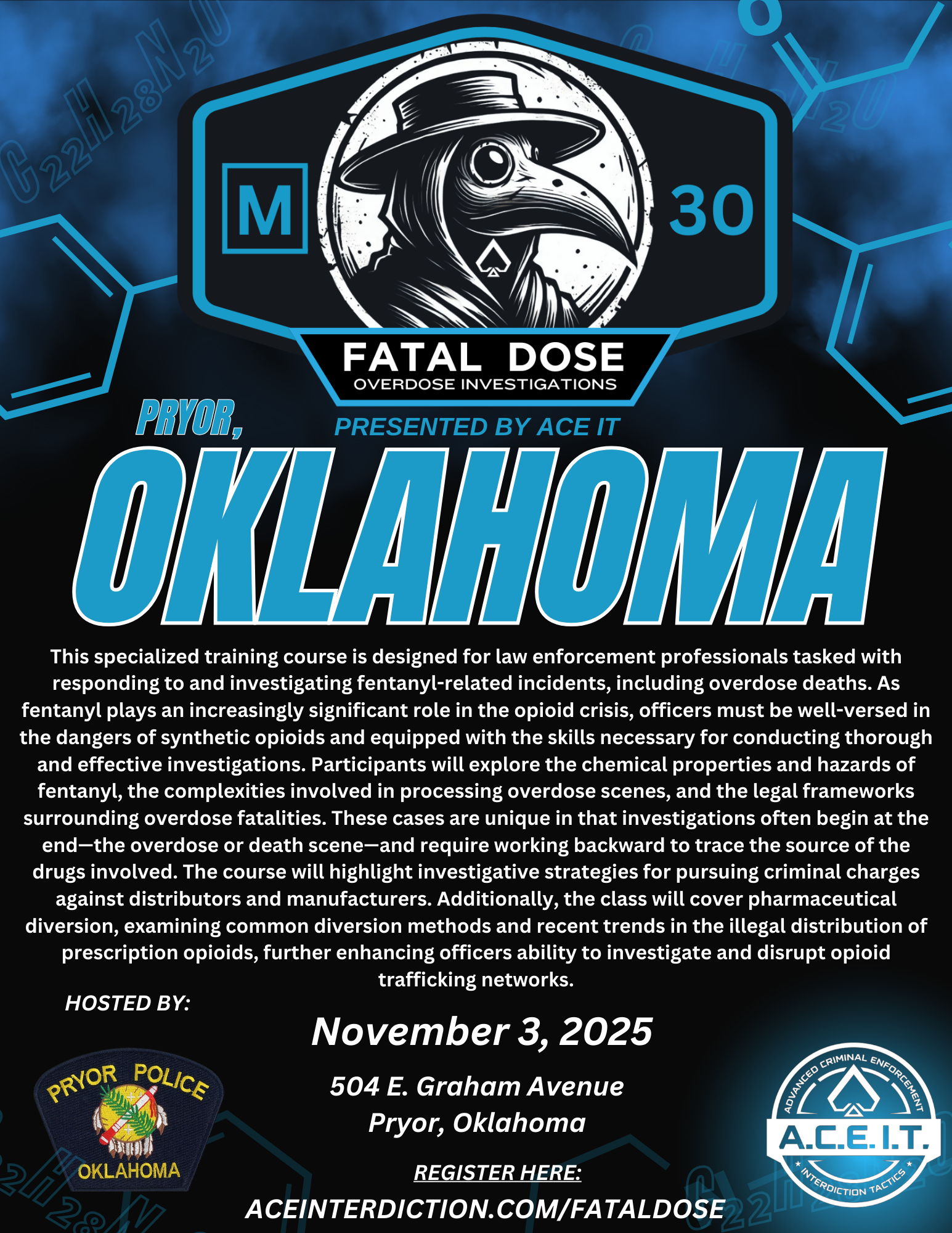 Fatal Dose - Pryor, Oklahoma | ACE Interdiction