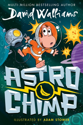 Astrochimp by David Walliams | HESSLE BOOKSHOP