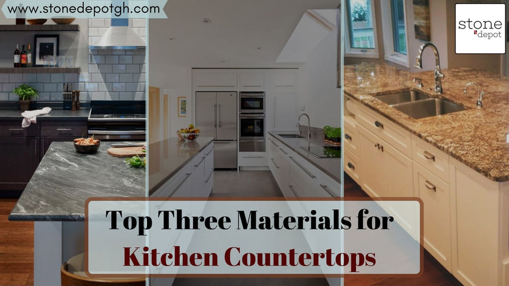 Top Three Materials for Kitchen Countertops