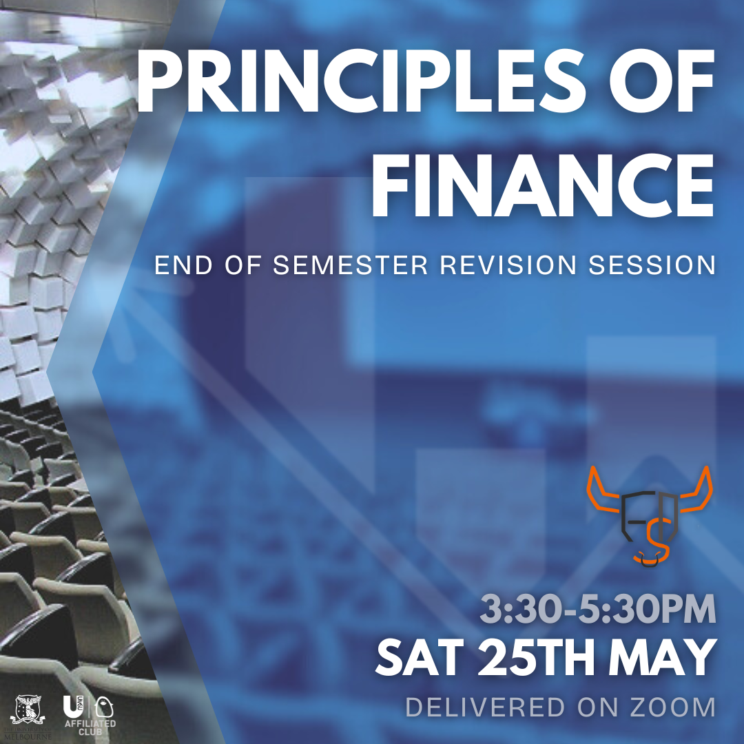 Principles of Finance End-of-Semester Revision Session | FSA Unimelb