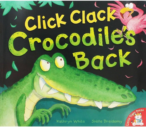 Click Clack Crocodiles Back | kahaanibox