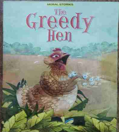 (Moral Stories) The Greedy Hen | kahaanibox