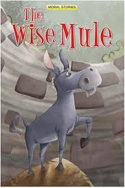 (Moral Stories) The Wise Mule | kahaanibox