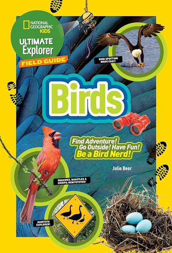Ultimate Explorer Field Guide Birds | kahaanibox