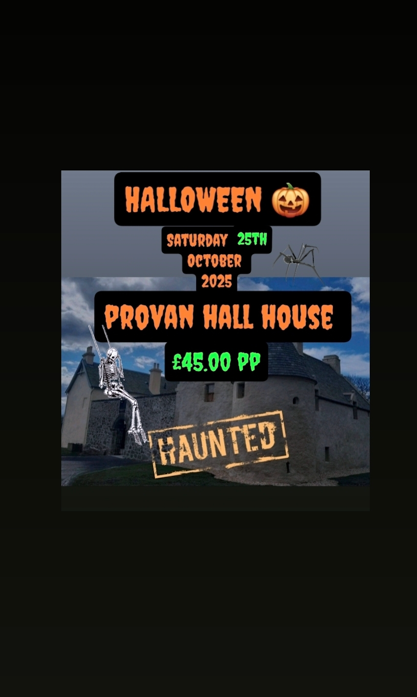 PROVANHALL HALLOWEEN 25TH OCTOBER 2025 | The Scottish 👻 Co
