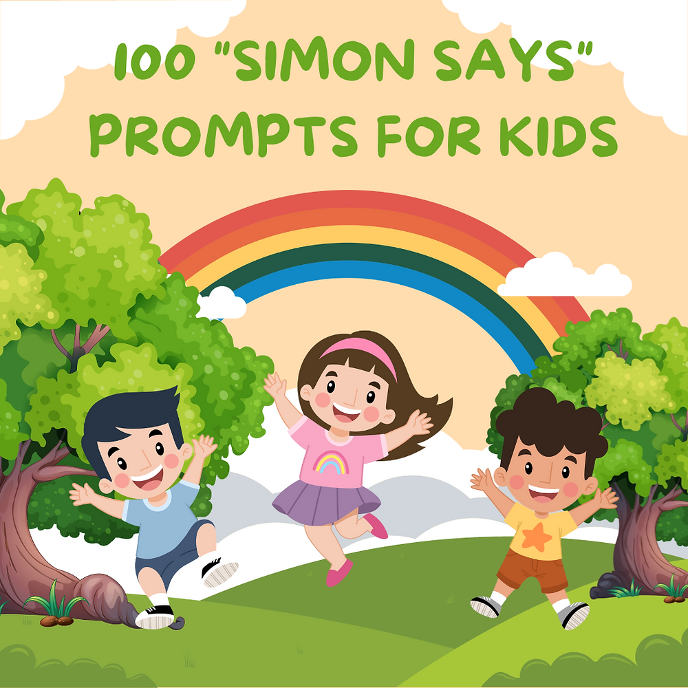 100 Simon Says Prompts For Kids 100-simon-says-prompts-for-kids