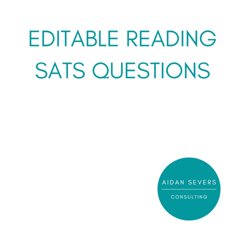 Editable Reading SATs Questions | Aidan Severs