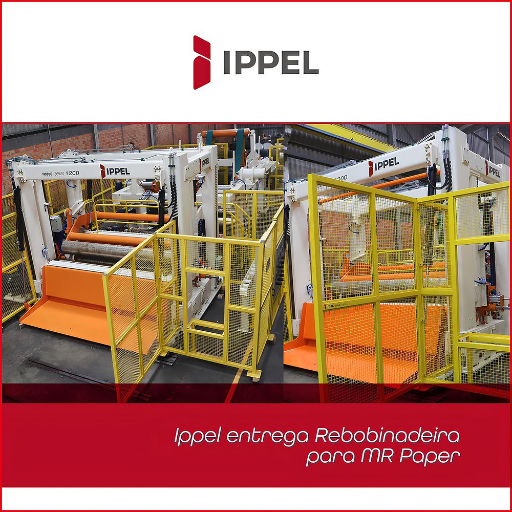 Ippel concluiu a entrega de uma rebobinadeira linha Tissue