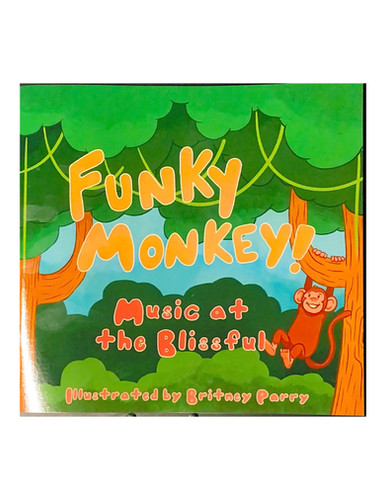 Funky Monkey (The Book) | Music at the Blissful