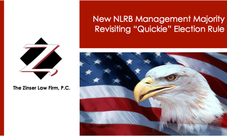 New NLRB Management Majority Revisiting "Quickie" Election Rule